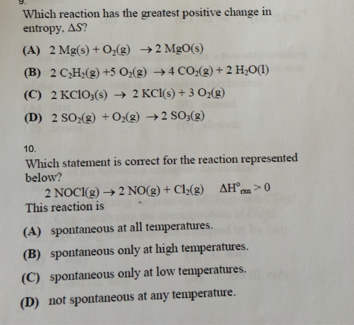 Solved Which reaction has the greatest positive change in | Chegg.com