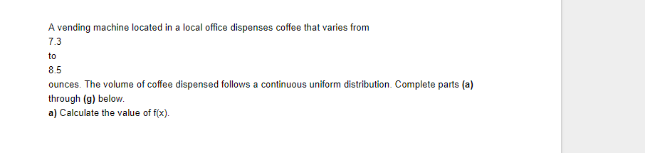 Solved A vending machine located in a local office dispenses | Chegg.com