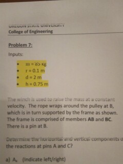 Solved College of Engineering Problem 7 Inputs: r 0.1 m da 2 | Chegg.com