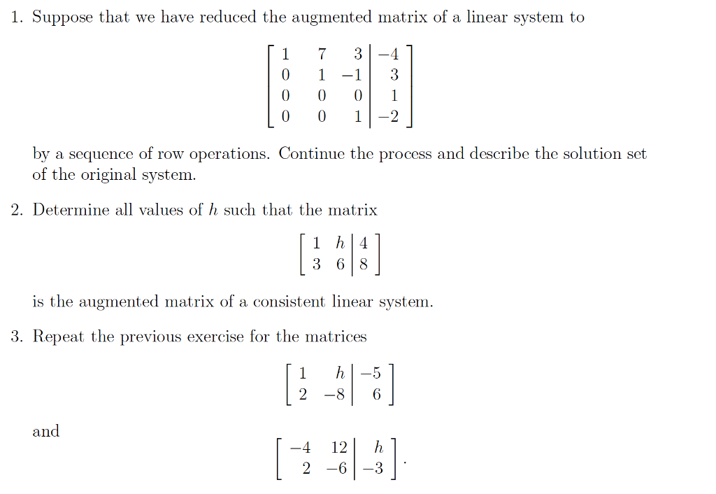 Solved Suppose that we have reduced the augmented matrix of | Chegg.com