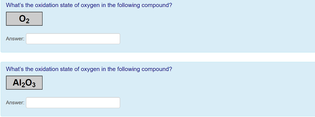 Solved What's the oxidation state of oxygen in the following | Chegg.com