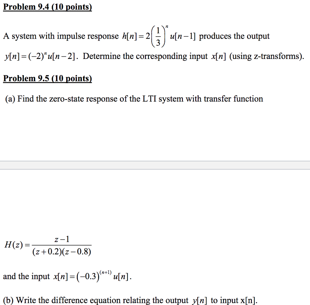 Solved Problem 9.4 (10 points) A system with impulse | Chegg.com