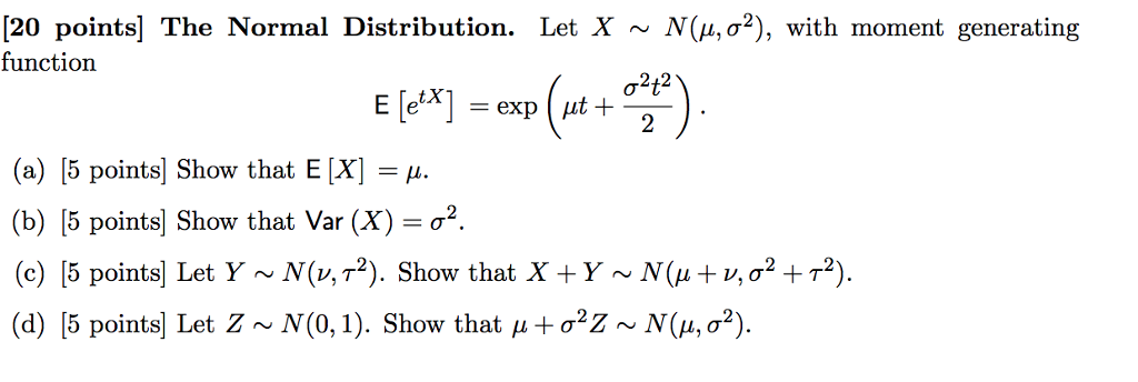 Solved [20 points] The Normal Distribution. Let X ~ N(μ, | Chegg.com