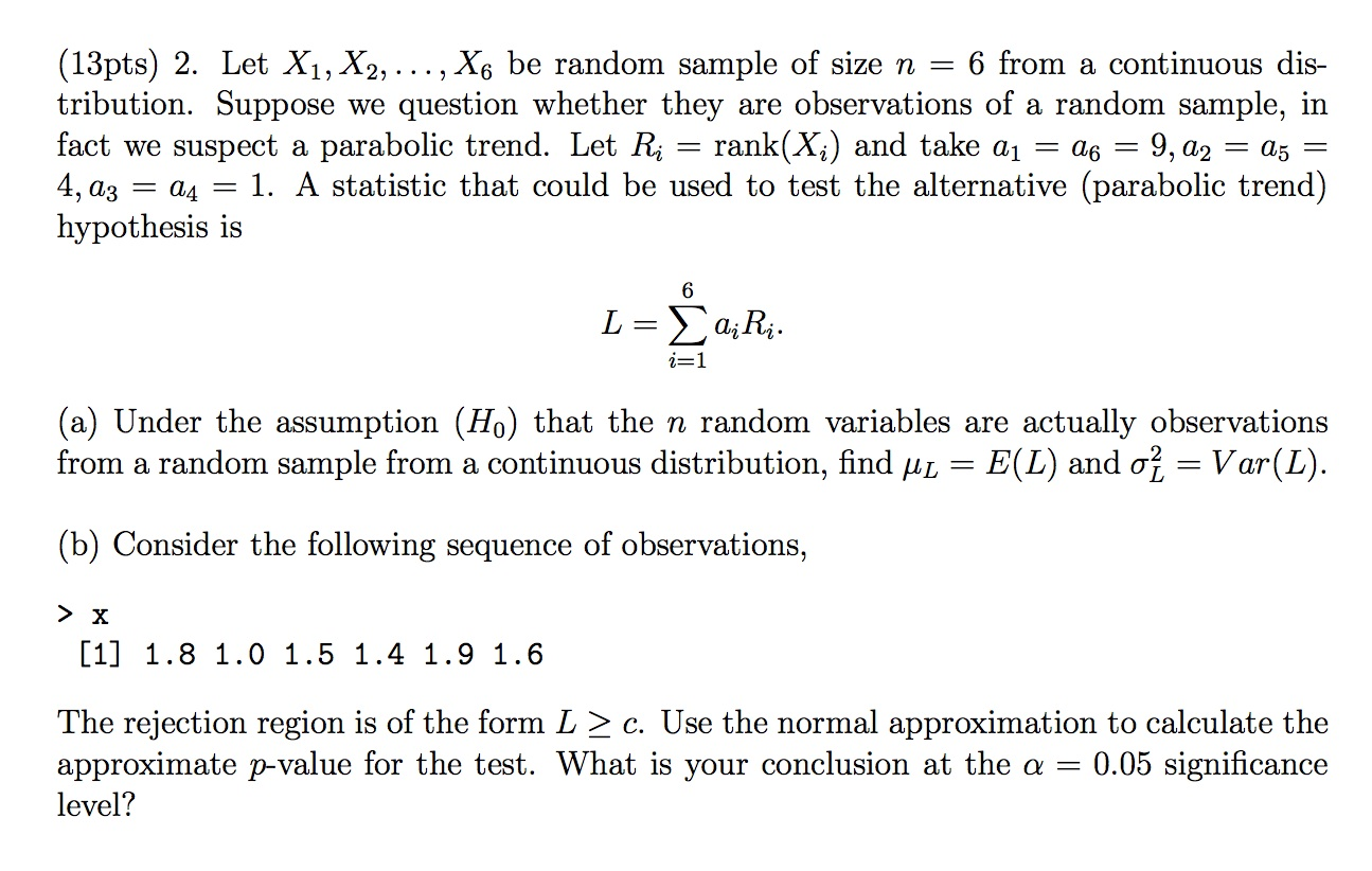 Solved 2. Let X1, X2, . . . , X6 be random sample of size n | Chegg.com Solved 2. Let X1, X2, . . . , X6 be random sample of size n | Chegg.com