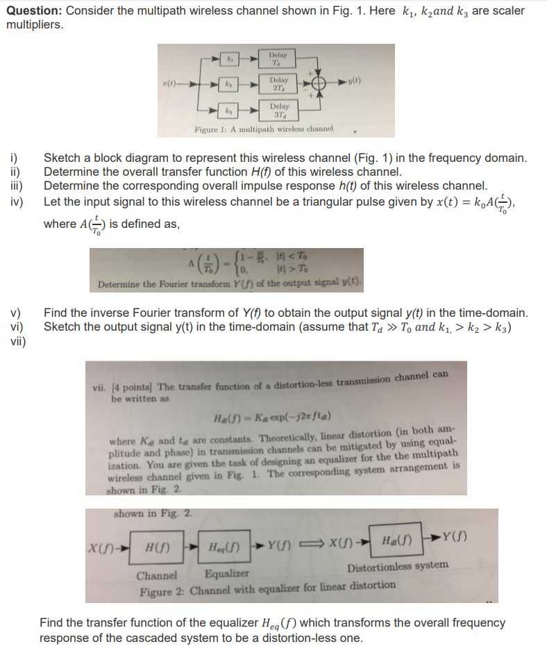 Solved Question: Consider the multipath wireless channel | Chegg.com