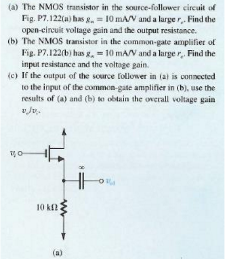 Solved (a) The NMOS transistor in the source follower | Chegg.com