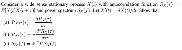Solved Consider a wide sense stationary process X(t) with | Chegg.com