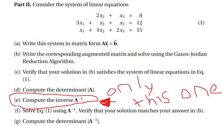 Solved Part II. Consider the system of linear equations 2x2 | Chegg.com