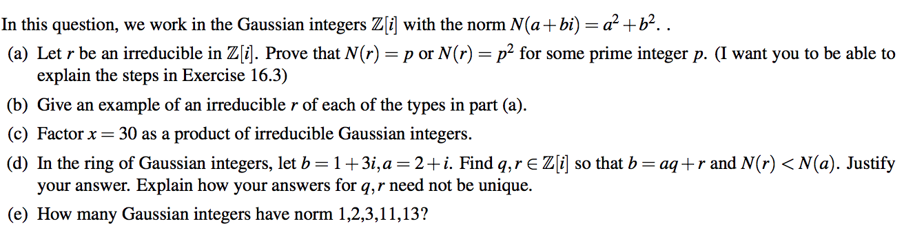 Solved In this question, we work in the Gaussian integers | Chegg.com