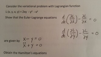 Solved The question gives the Lagrangian function It further | Chegg.com