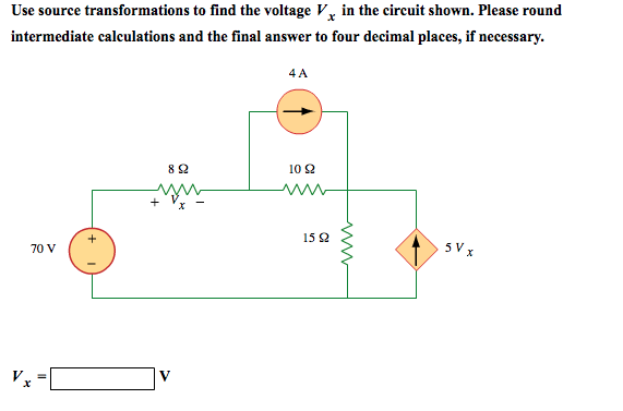 Solved Use source transformations to find the voltage V_x in | Chegg.com