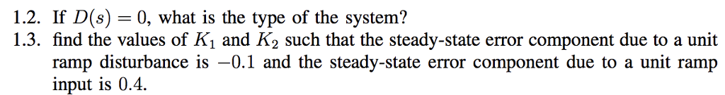 Solved 1. For the following system, where K1 > 0 and K2 > 0 | Chegg.com