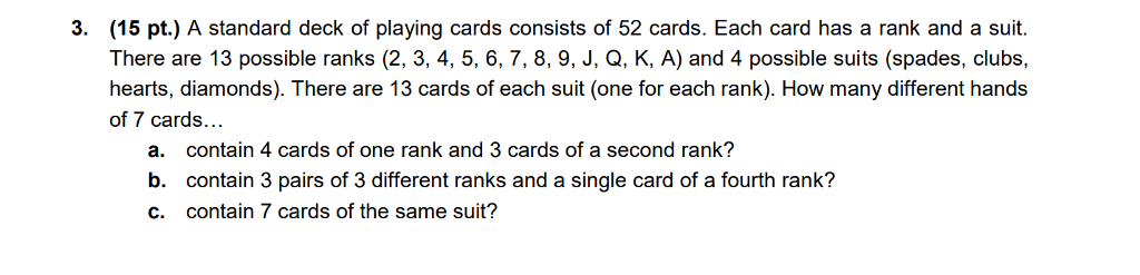 Solved 3. (15 pt.) A standard deck of playing cards consists | Chegg.com