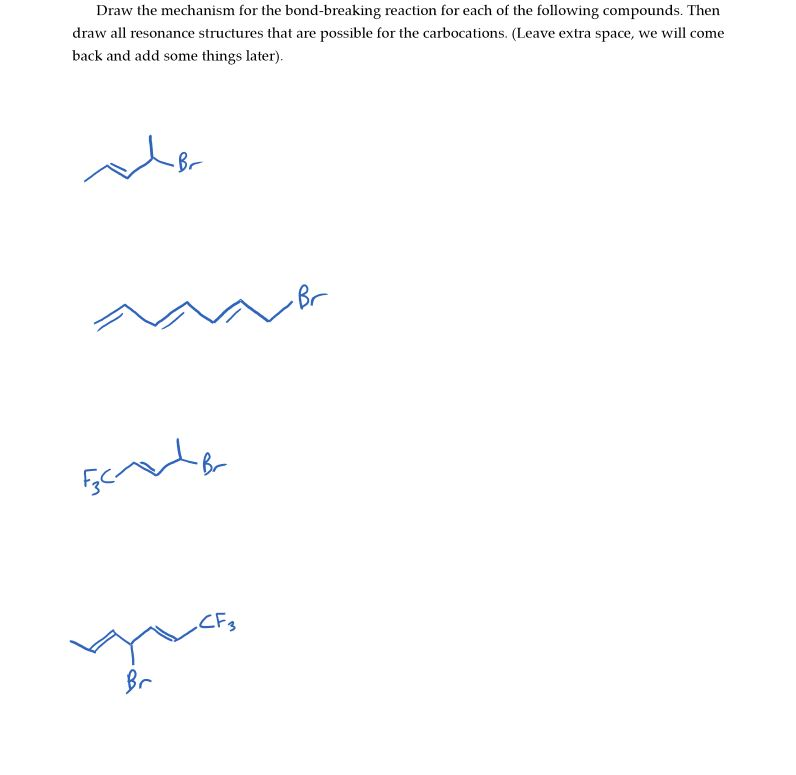 Solved Draw the mechanism for the bond-breaking reaction for | Chegg.com