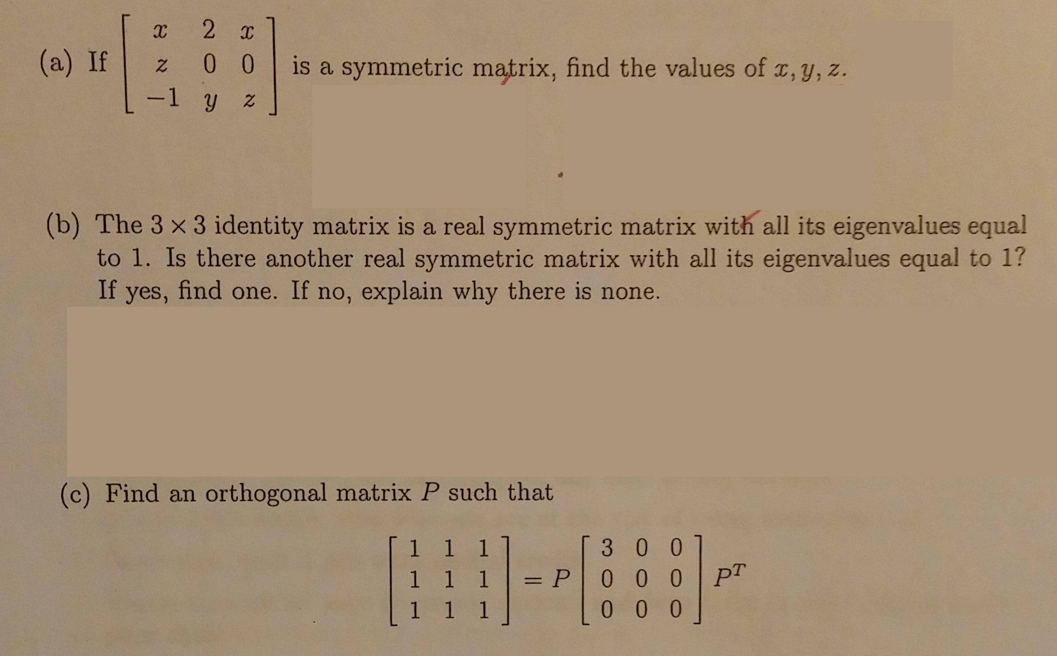 If is a symmetric matrix, find the values of x, y, | Chegg.com