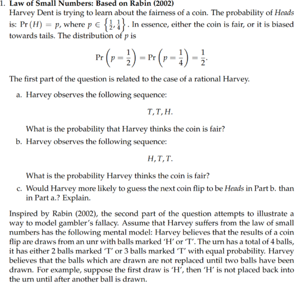 1. Law of Small Numbers: Based on Rabin (2002) Harvey | Chegg.com