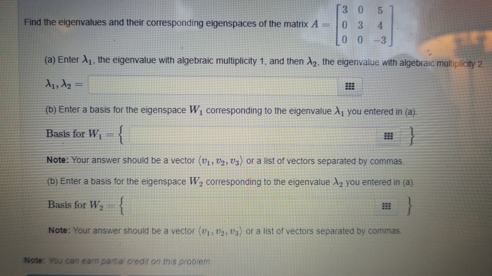 Solved 3 0 5 Find the eigenvalues and their corresponding | Chegg.com