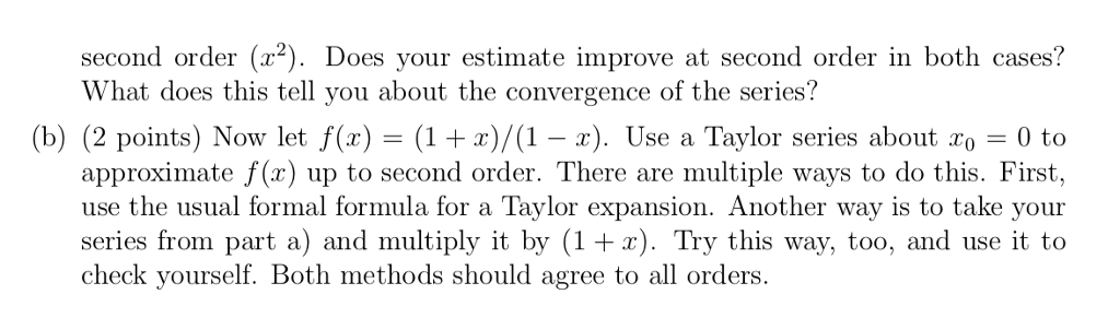 Solved 4. Using Taylor series approximations: (a) (2 points) | Chegg.com