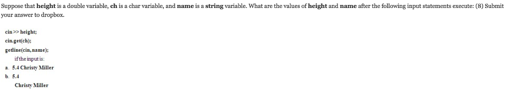 Solved Suppose that height is a double variable, ch is a | Chegg.com