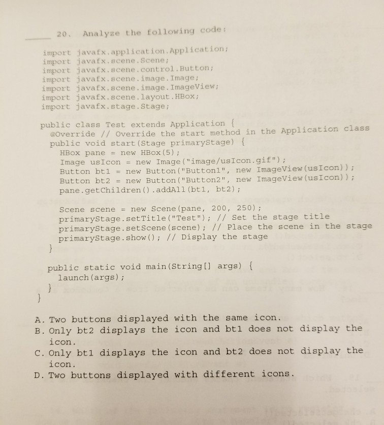 Solved 20. Analyze the following code: import | Chegg.com Solved 20. Analyze the following code: import | Chegg.com