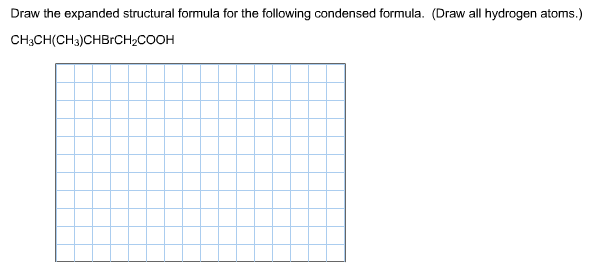 Solved Draw the expanded structural formula for the | Chegg.com