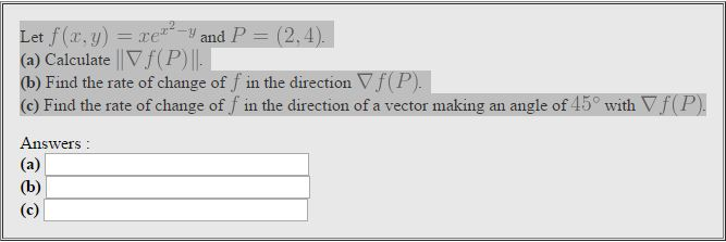 Solved Let f(x, y) = Xe^x^2 -y and P = (2.4). (a) Calculate | Chegg.com