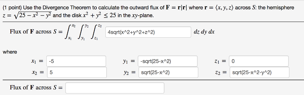 Solved Use the Divergence Theorem to calculate the outward | Chegg.com