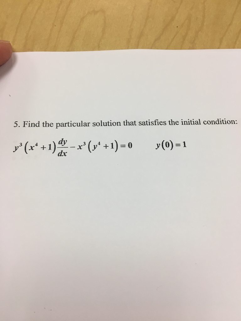 Solved 5. Find the particular solution that satisfies the | Chegg.com