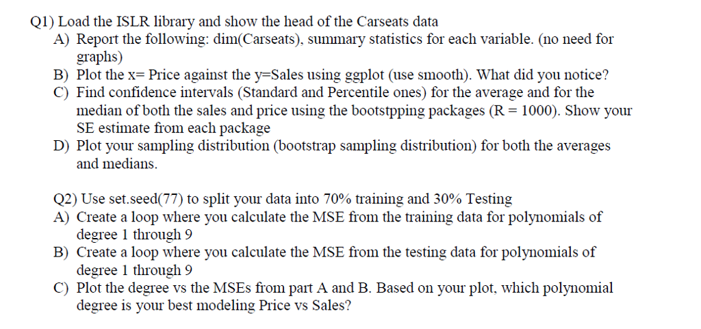 This question needs to be done through R. ISLR is a | Chegg.com
