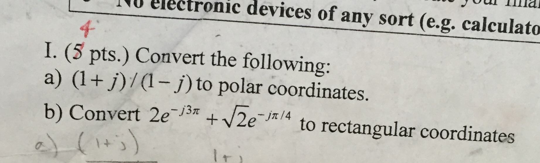 Solved Convert the following: a) (1 + j)/(1 - j) to polar | Chegg.com