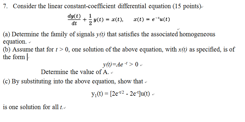 Solved Consider the linear constant-coefficient differential | Chegg.com