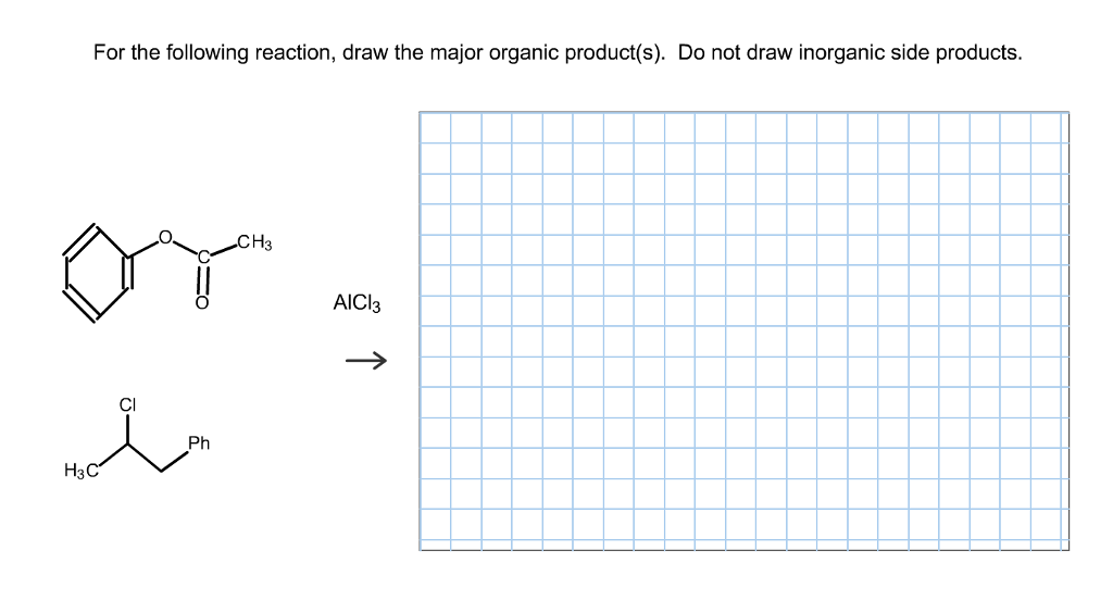 Solved For the following reaction, draw the major organic | Chegg.com