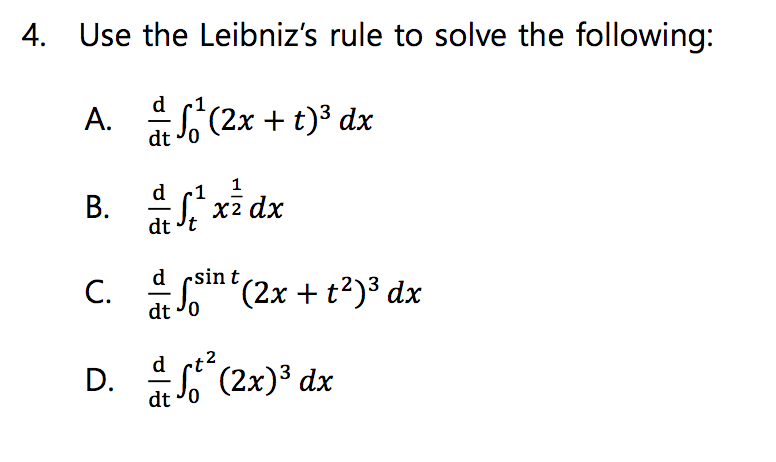 Solved Use the Leibniz's rule to solve the following: A. | Chegg.com