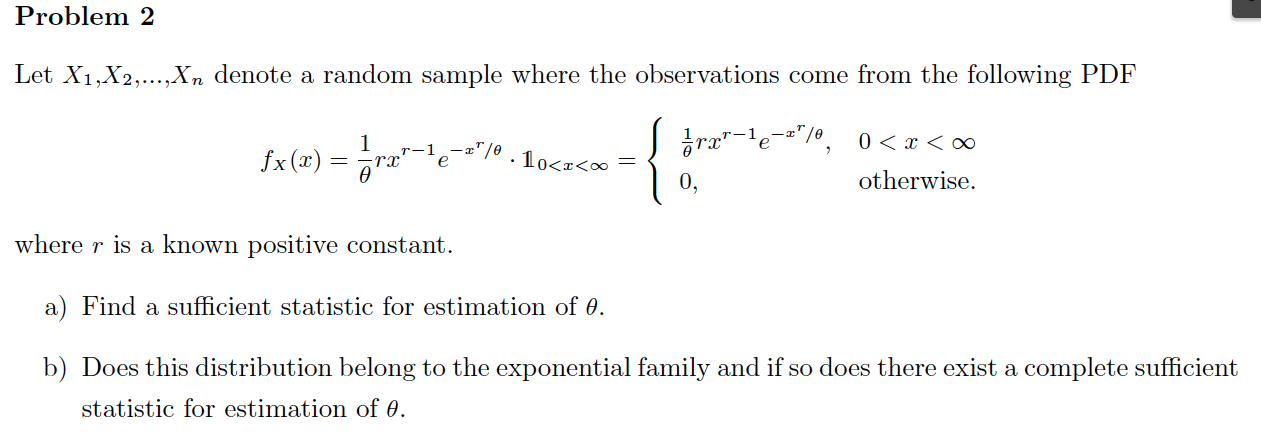 Solved Let X1,X2,...,Xn denote a random sample where the | Chegg.com
