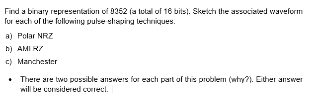 Solved Find a binary representation of 8352 (a total of 16 | Chegg.com