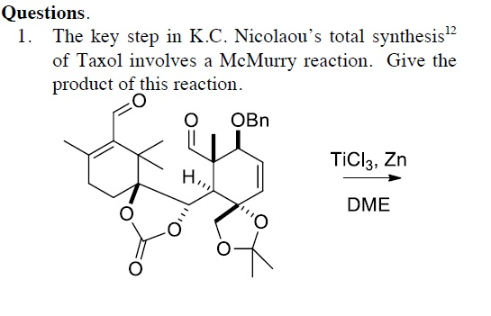 Solved The key step in K.C. Nicolaou's total synthesis^12 of | Chegg.com