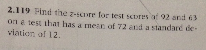 Solved Find the z-score for test scores of 92 and 63 on a | Chegg.com