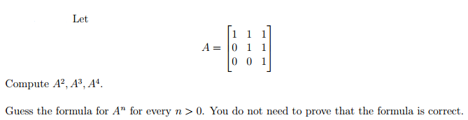 Solved Compute A2, A3, A4. Guess the formula for An for | Chegg.com