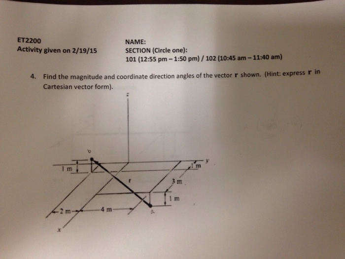 Solved 4. Find the magnitude and coordinate direction angles | Chegg.com
