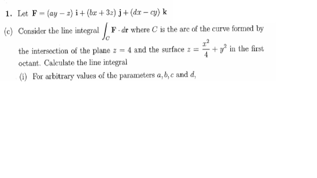 Solved (c) Consider the line integral F dr where C is the | Chegg.com