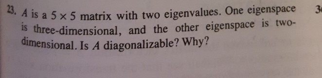 Solved a 5 × 5 matrix with two eigenvalues. One eigenspace | Chegg.com