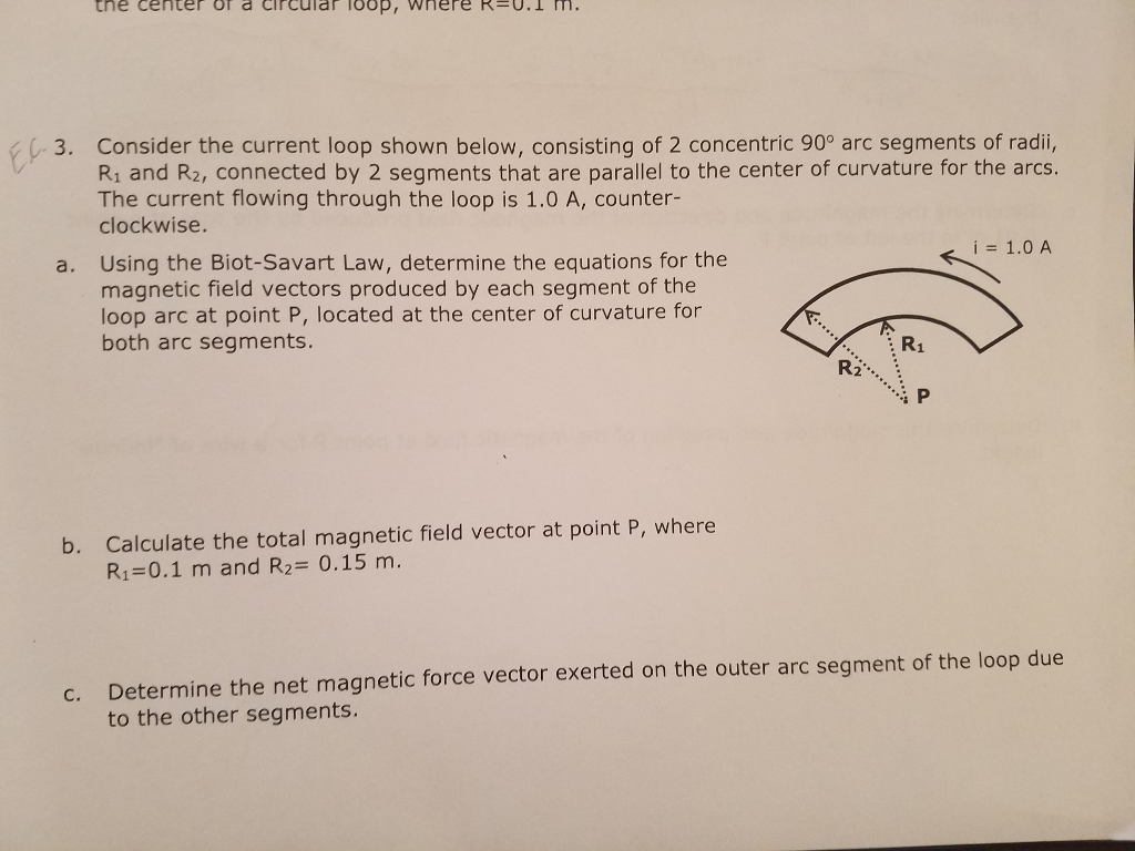 Solved Consider the current loop shown below, consisting of | Chegg.com