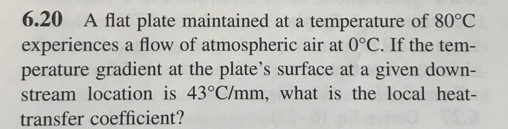 Solved 6.20 A flat plate maintained at a temperature of 80°C | Chegg.com