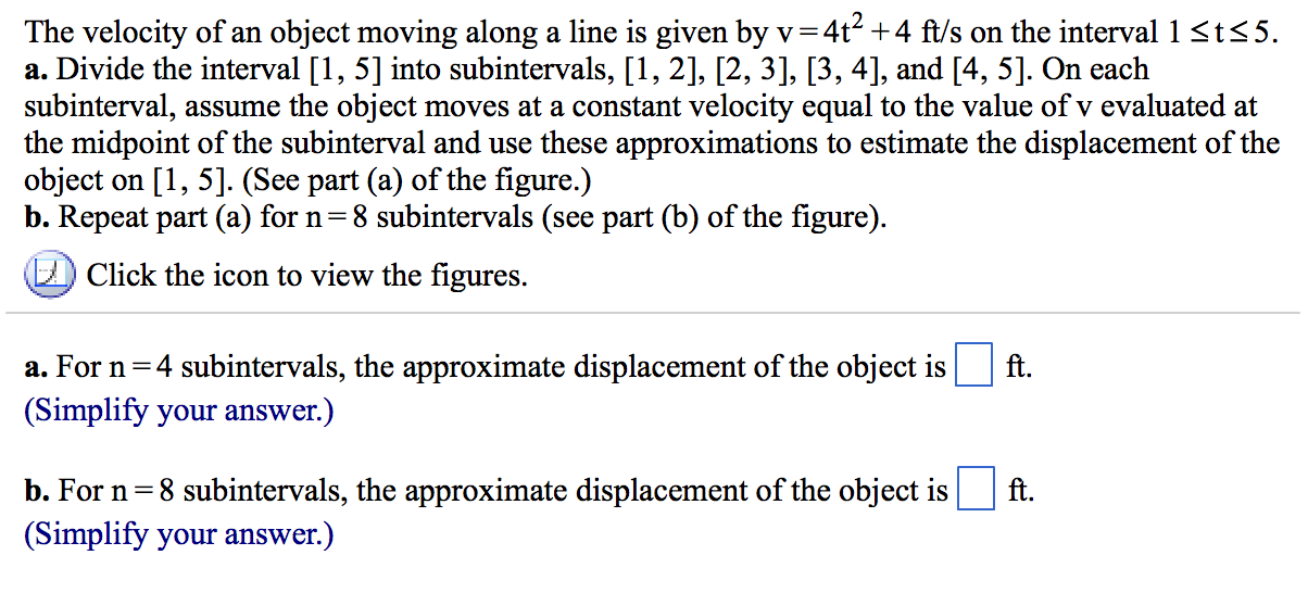 Solved The velocity of an object moving along a line is | Chegg.com