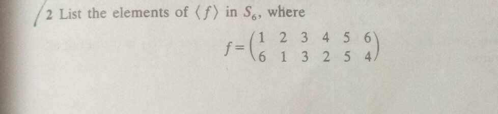 Solved 2 List the elements of (f) in S, where | Chegg.com