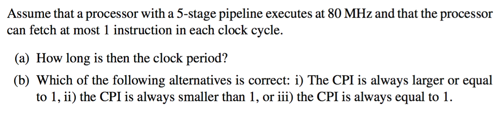 Solved Assume that a processor with a 5-stage pipeline | Chegg.com