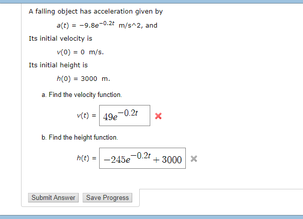 Solved A falling object has acceleration given by () Its | Chegg.com