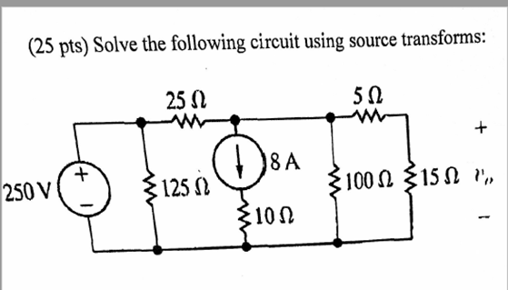 Solved Solve the following circuit using source transforms: | Chegg.com