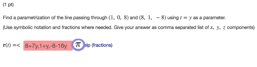 Solved (1 pt) Find a parametrization of the line passing | Chegg.com