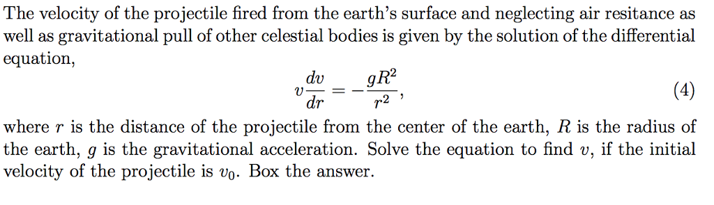 Solved The velocity of the projectile fired from the earth's | Chegg.com